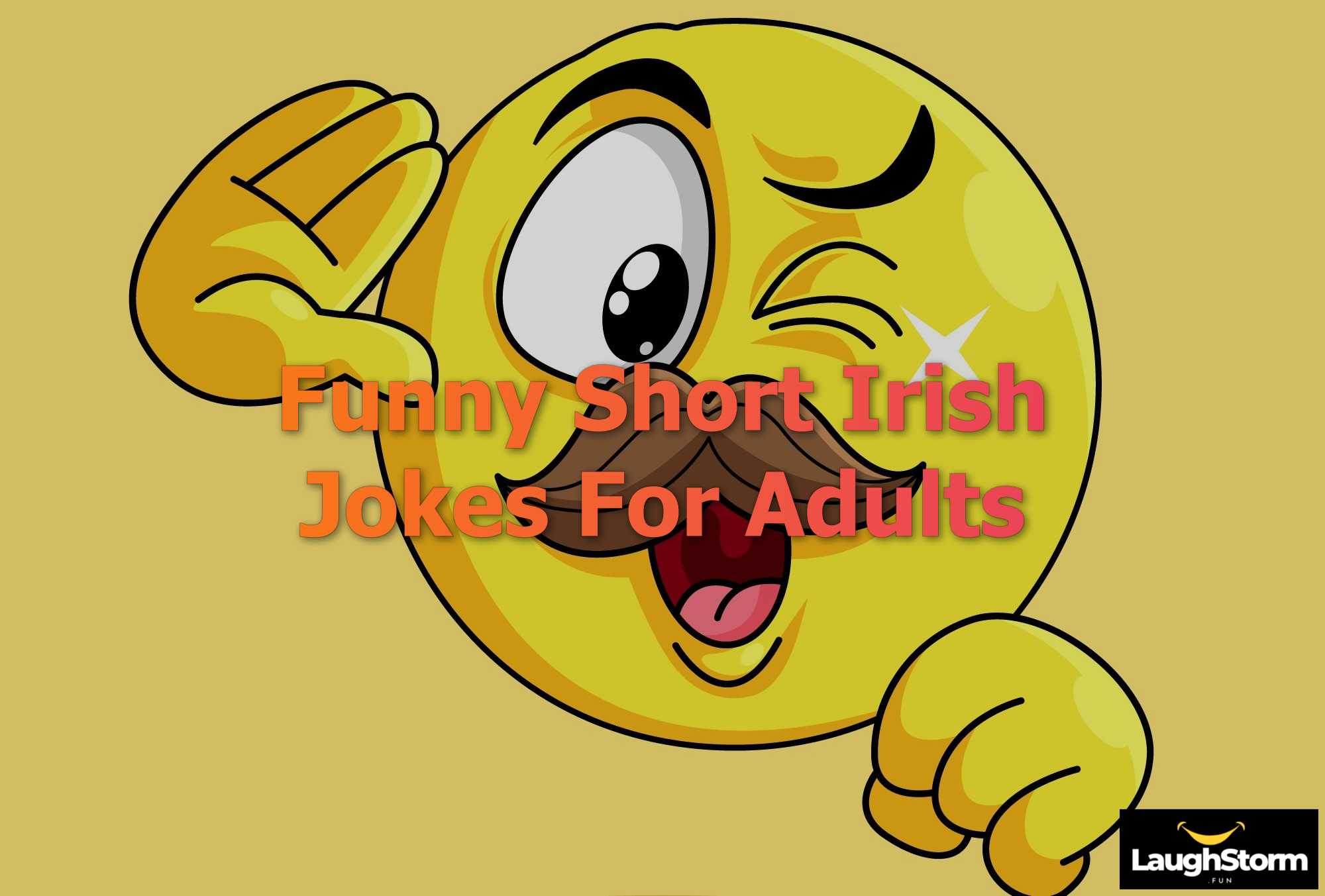 Discover Funny Short Irish Jokes For Adults - LaughStorm